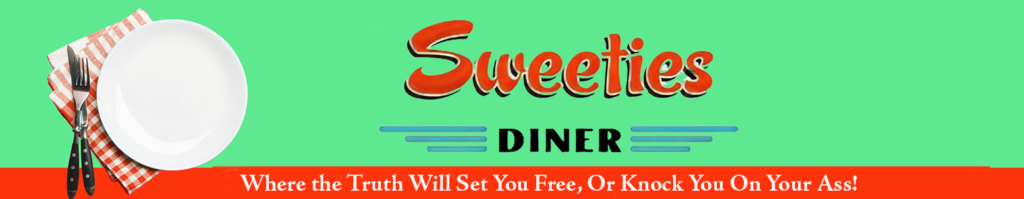 You are always HOME at Sweeties Diner!
